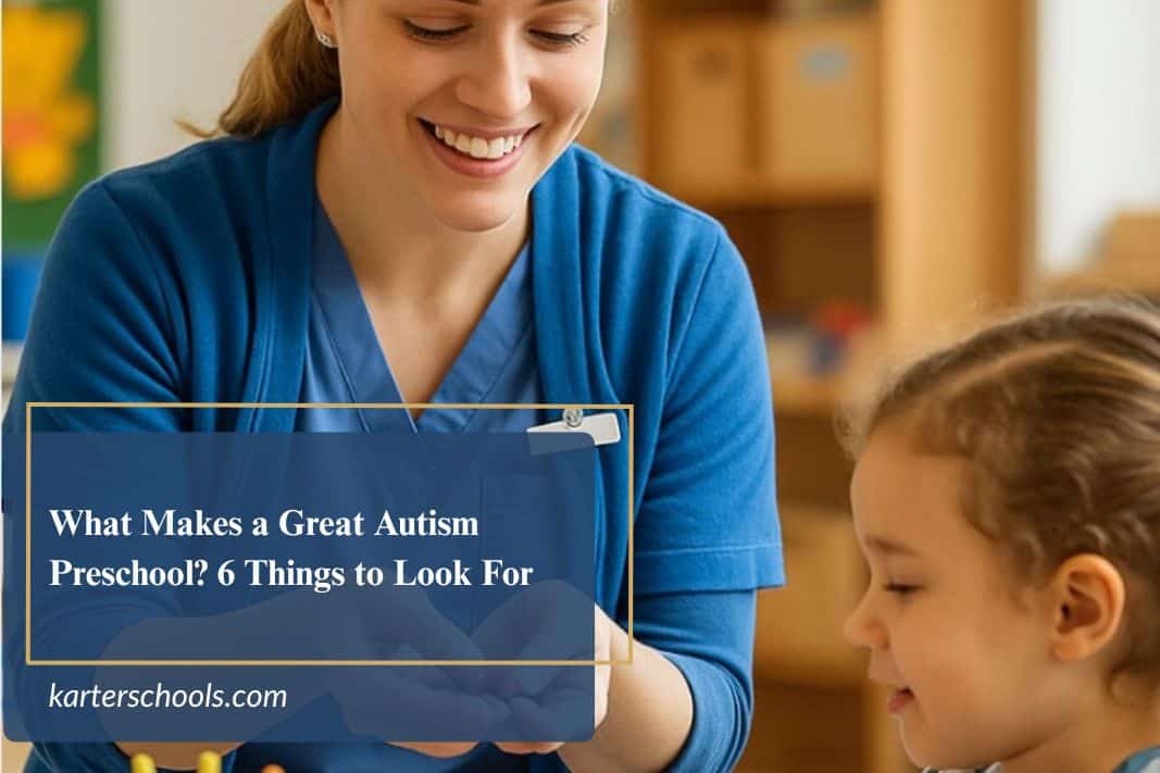 What Makes a Great Autism Preschool? | Karter Little Wins Ashburn